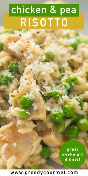 Chicken And Pea Risotto - An Italian Recipe | Greedy Gourmet